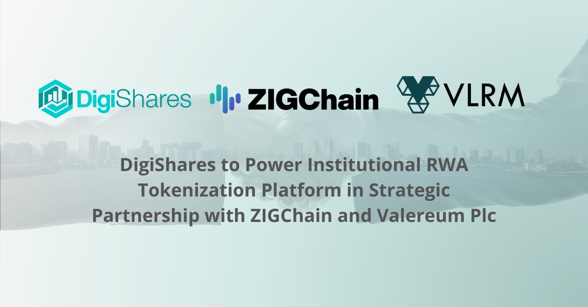 DigiShares to Power Institutional RWA Tokenization Platform in ...